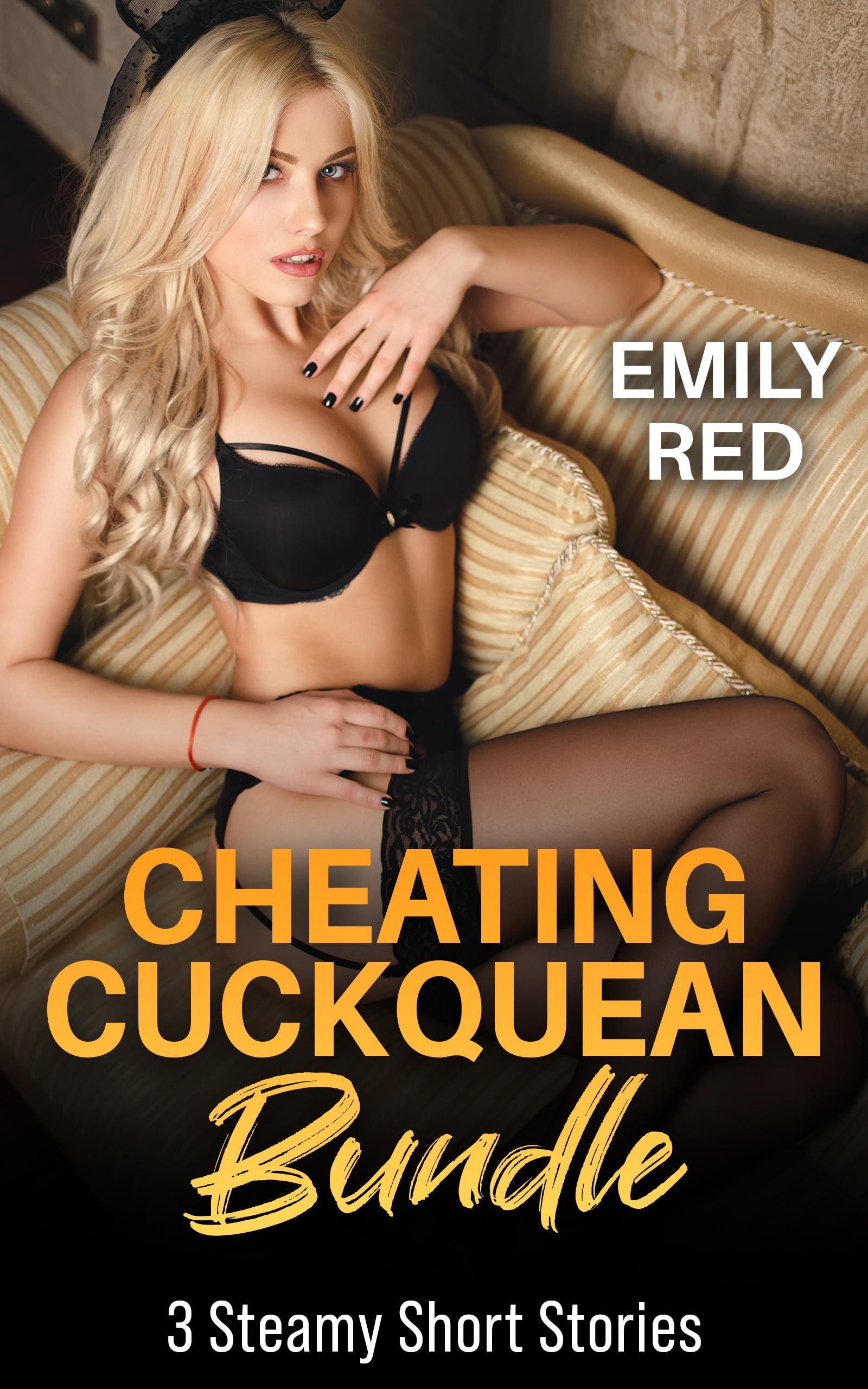 Cheating Cuckquean Bundle: 3 Steamy Short Stories by Emily Red | Goodreads