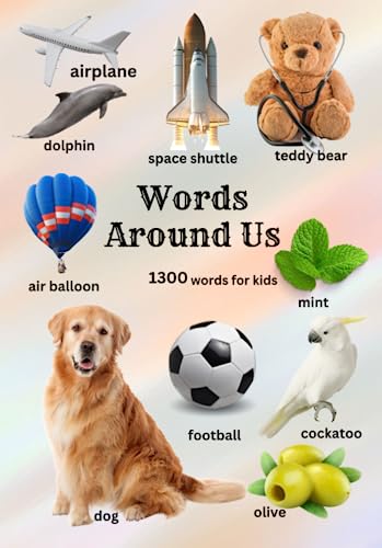 WORDS AROUND US: 1300 Exciting Words for Kids with quality pictures by ...
