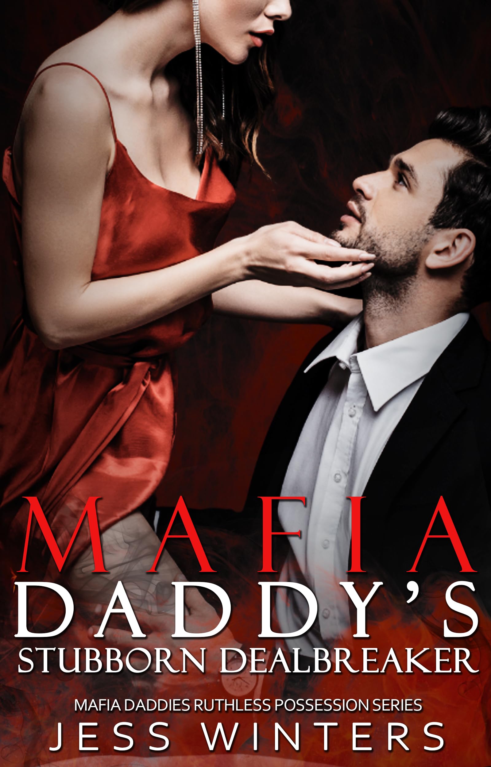 Mafia Daddy’s Stubborn Dealbreaker by Jess Winters | Goodreads