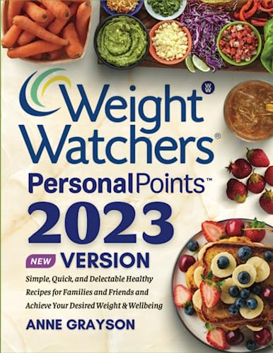 New Weight Watchers Complete Cookbook 2023: Simple, Quick, and ...
