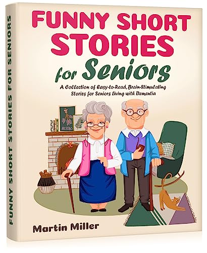 Funny Short Stories for Seniors : A Collection of Easy-to-Read, Brain ...