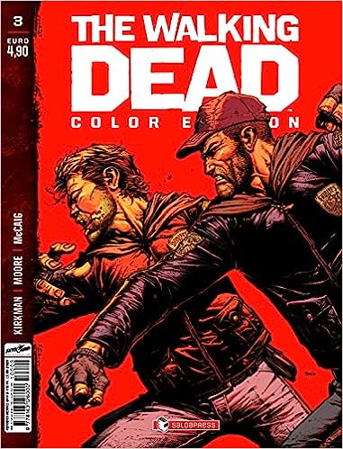 The walking dead. Color edition vol.3 by Robert Kirkman | Goodreads
