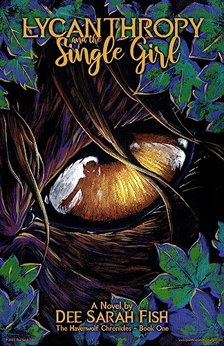 Lycanthropy and the Single Girl by Dee Fish | Goodreads