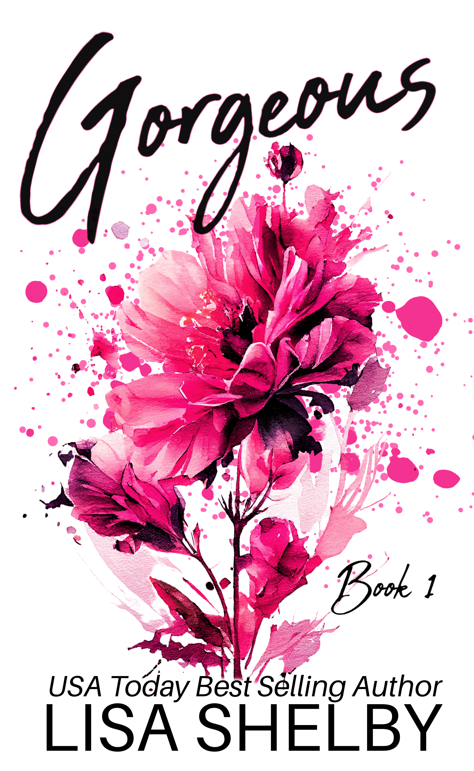 Gorgeous: Book One (The Gorgeous Duet, #1) by Lisa Shelby | Goodreads