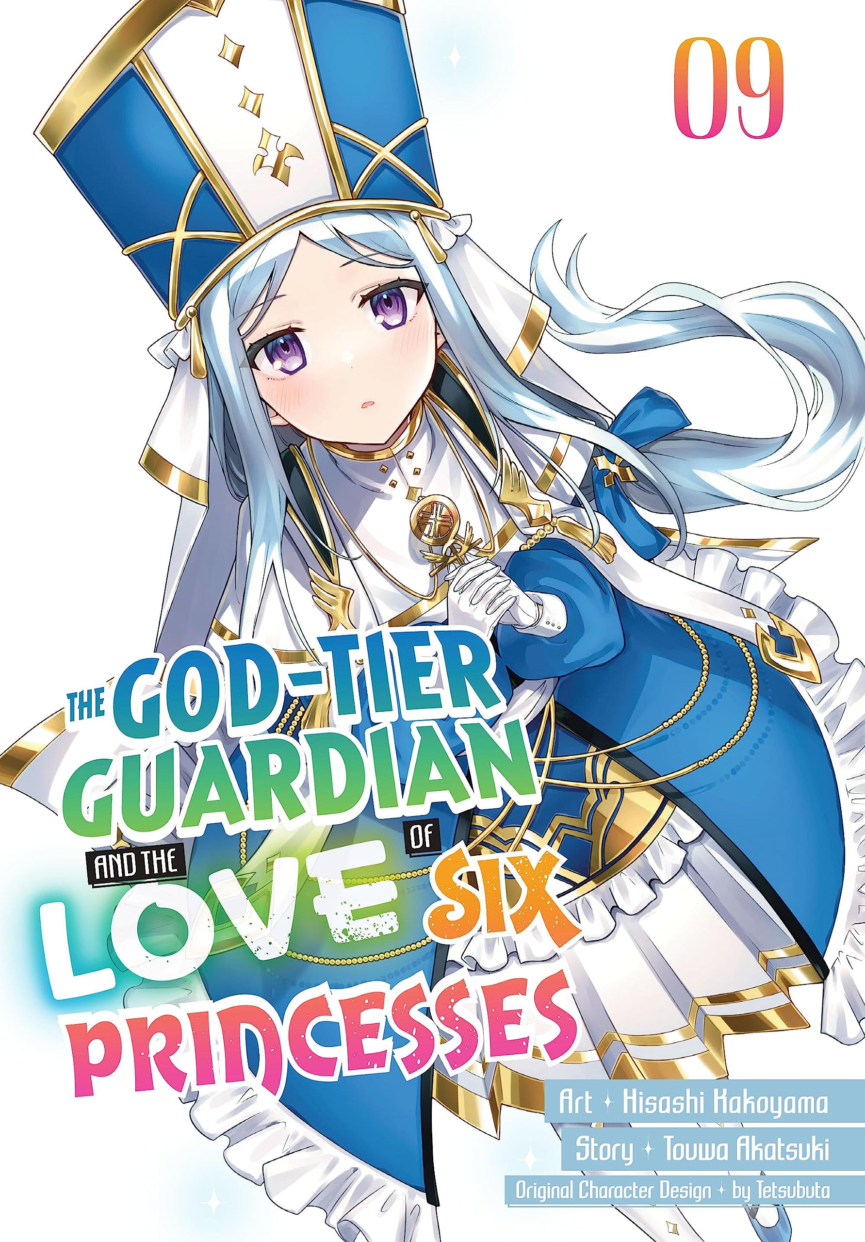The God-Tier Guardian and the Love of Six Princesses Vol. 9 by Touwa ...