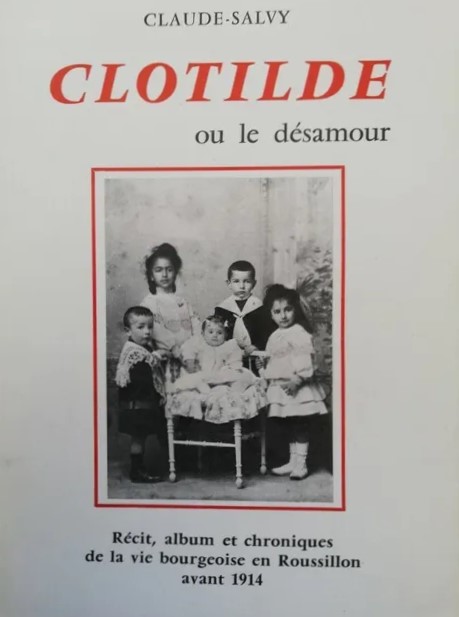 Clotilde ou le désamour by Claude-Salvy | Goodreads