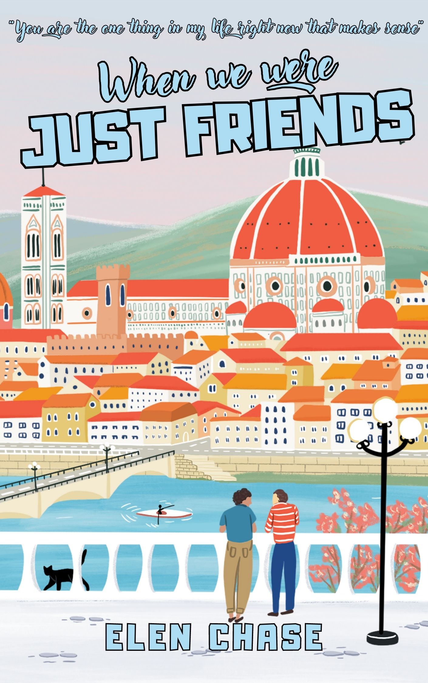When we were just friends (Italian Romance, #4) by Elen Chase | Goodreads