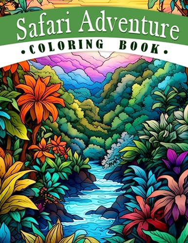 Safari Adventure Coloring Book: Educational Coloring Book for Kids ...