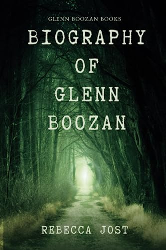 Glenn Boozan Books: Biography of Glenn Boozan by Rebecca Jost | Goodreads