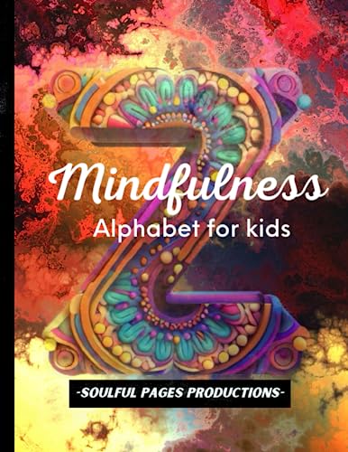 Mindfulness Alphabet For Kids: Nurture creativity and learning with our ...