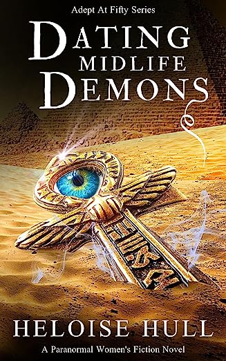 Dating Midlife Demons (Adept At Fifty #4) by Heloise Hull | Goodreads