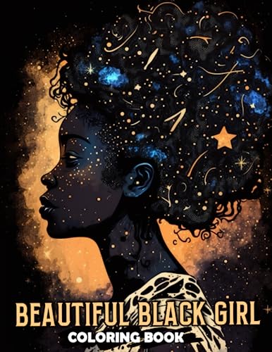 Beautiful Black Girl Coloring Book: Explore 30 Empowering Coloring ...