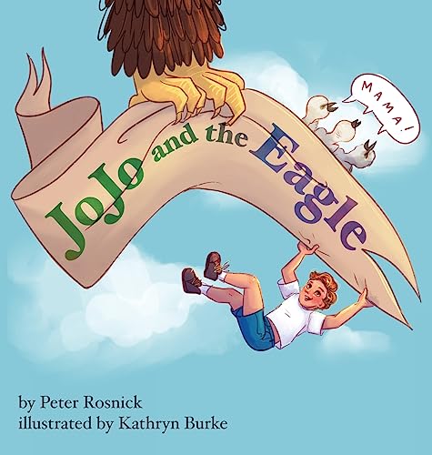 JoJo and the Eagle by Peter Rosnick | Goodreads