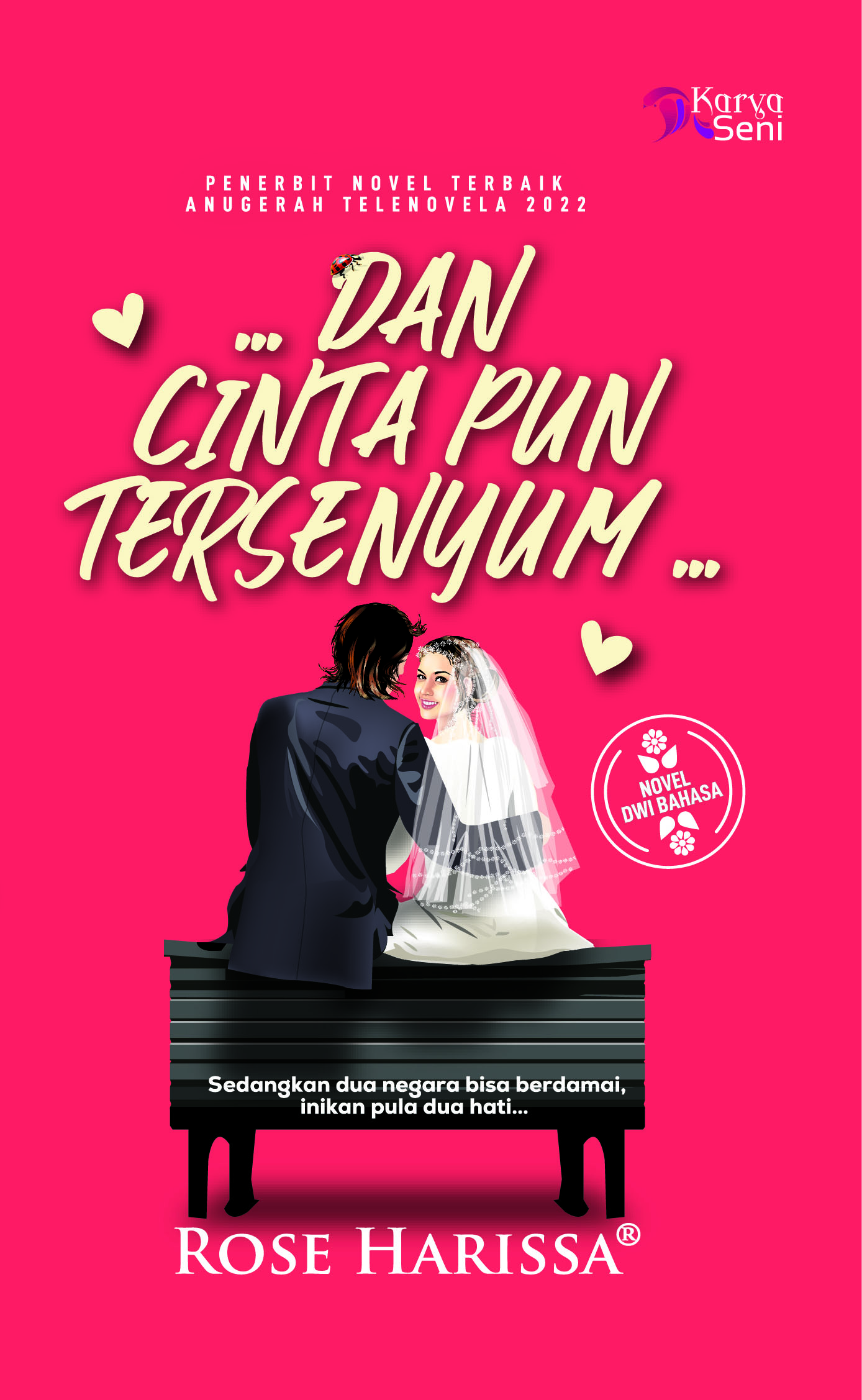 Dan Cinta Pun Tersenyum by Rose Harissa | Goodreads