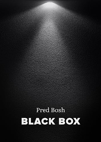 Black Box by Pred Bosh | Goodreads