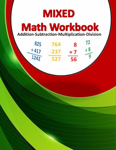 Mixed Math Workbook Addition Subtraction Multiplication Division: 100 ...