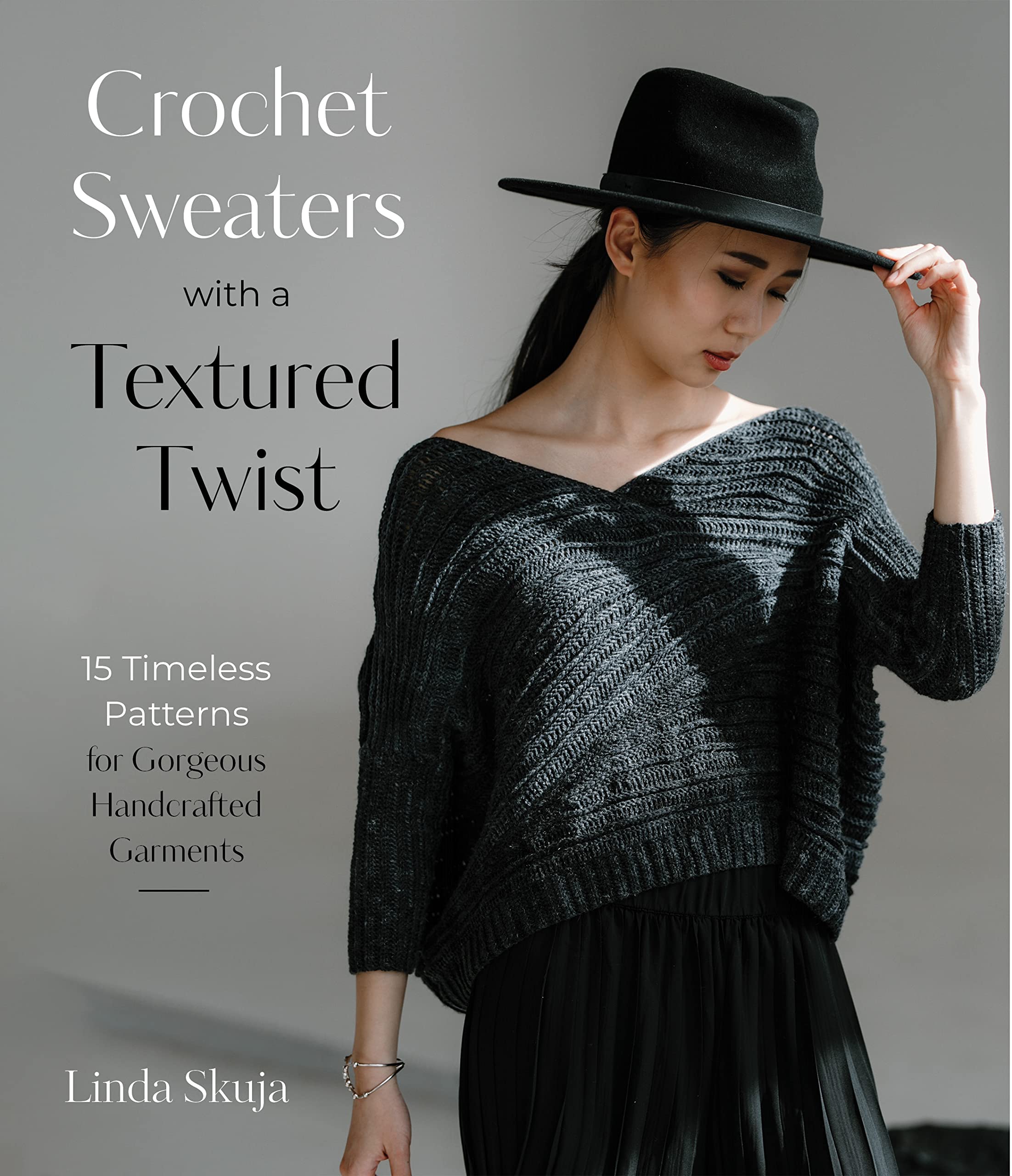 Crochet Sweaters with a Textured Twist: 15 Timeless Patterns for ...