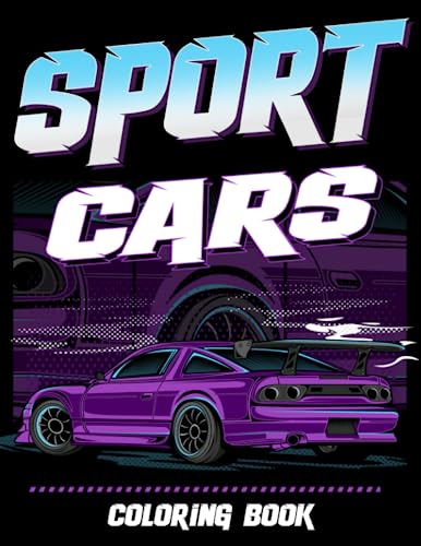 Sport Cars Coloring Bookac: Muscle Cars, Supercars, and More for ...