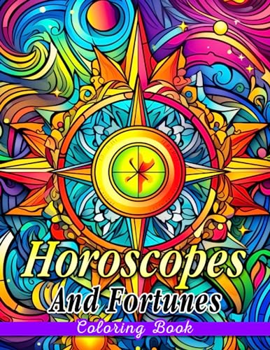 Horoscopes and Fortunes Coloring Book: A Mystical and Insightful ...