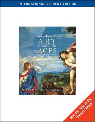 Gardners Art Through the Ages by Fred S. Kleiner | Goodreads