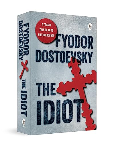 The Idiot (Fingerprint! Classics) by Fyodor Dostoevsky | Goodreads