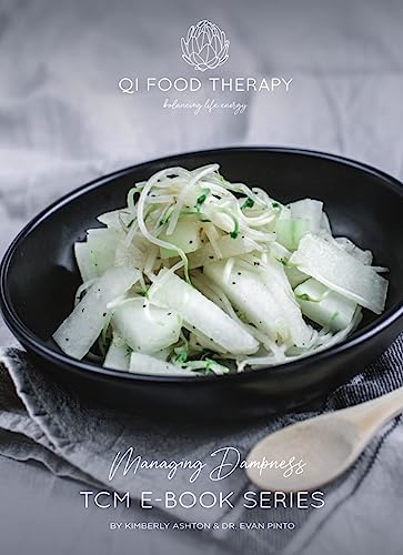 Managing Dampness: TCM Cookbook Series by Dr. Evan Pinto | Goodreads