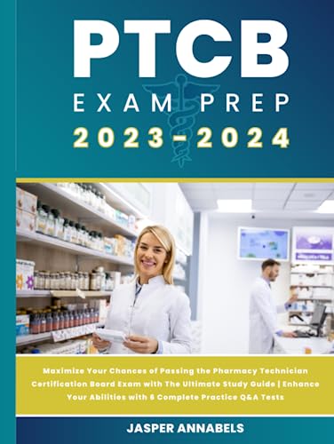 PTCB Exam Prep: Maximize Your Chances of Passing the Pharmacy ...