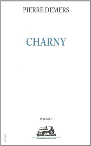CHARNY by Pierre Demers | Goodreads