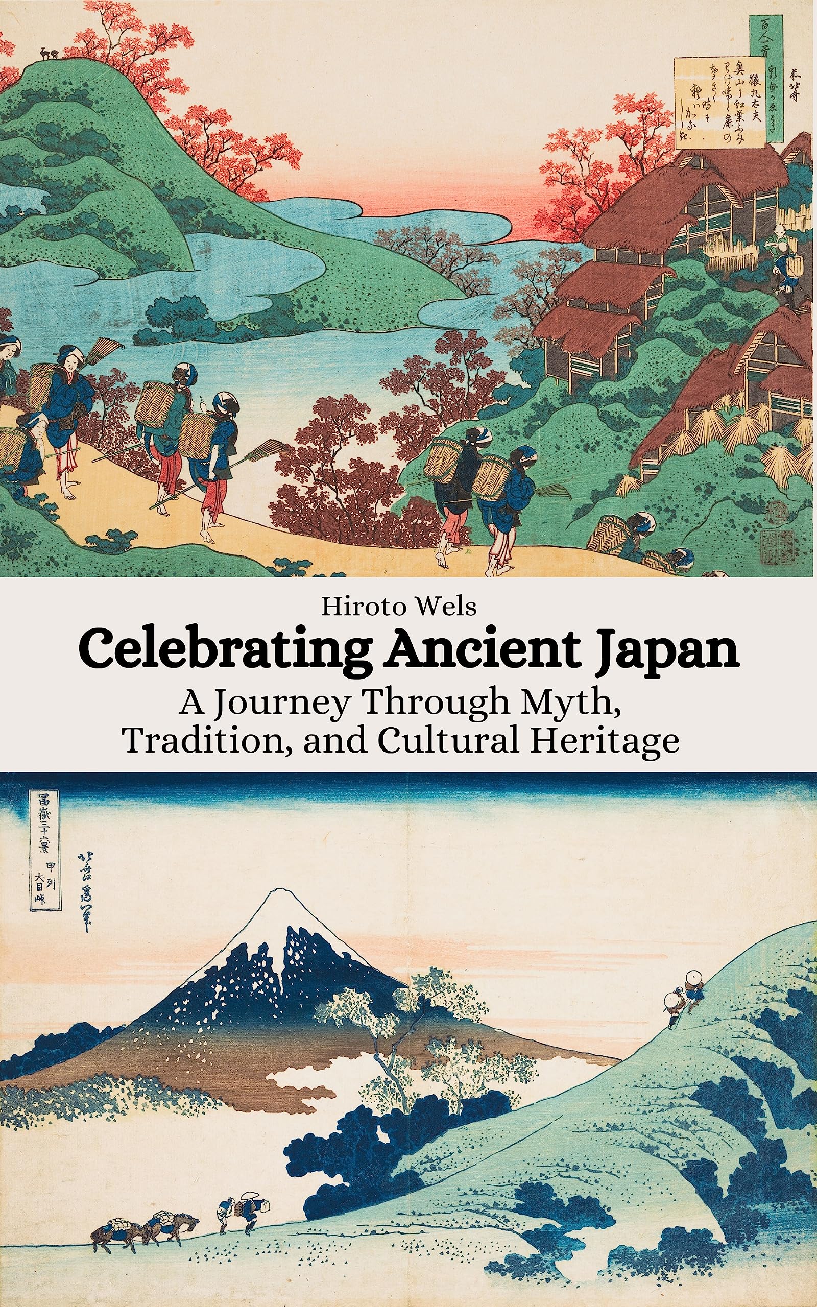 Celebrating Ancient Japan: A Journey Through Myth, Tradition, and ...