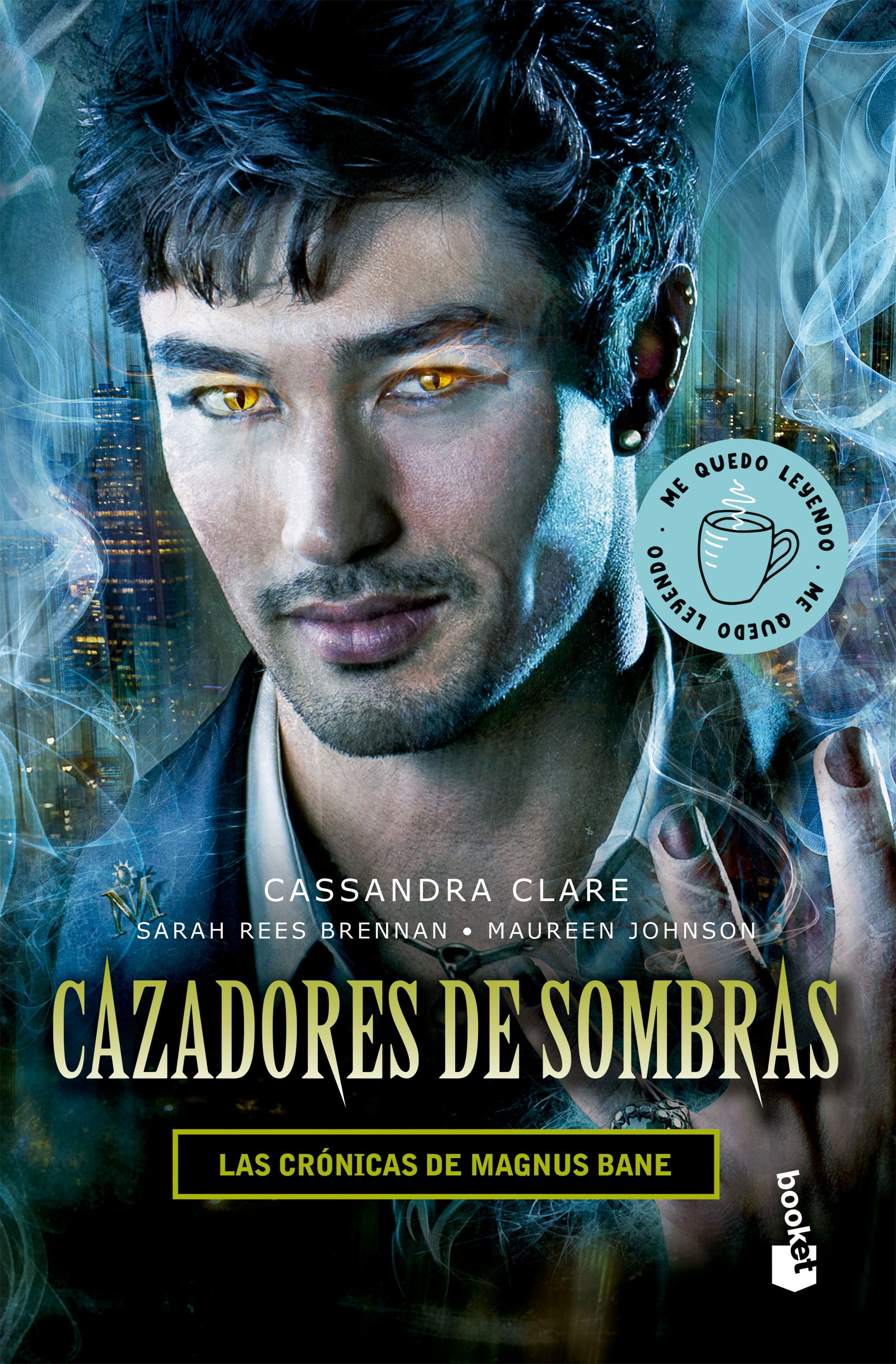 Las crónicas de Magnus Bane (Cazadores de sombras) by Cassandra Clare ...