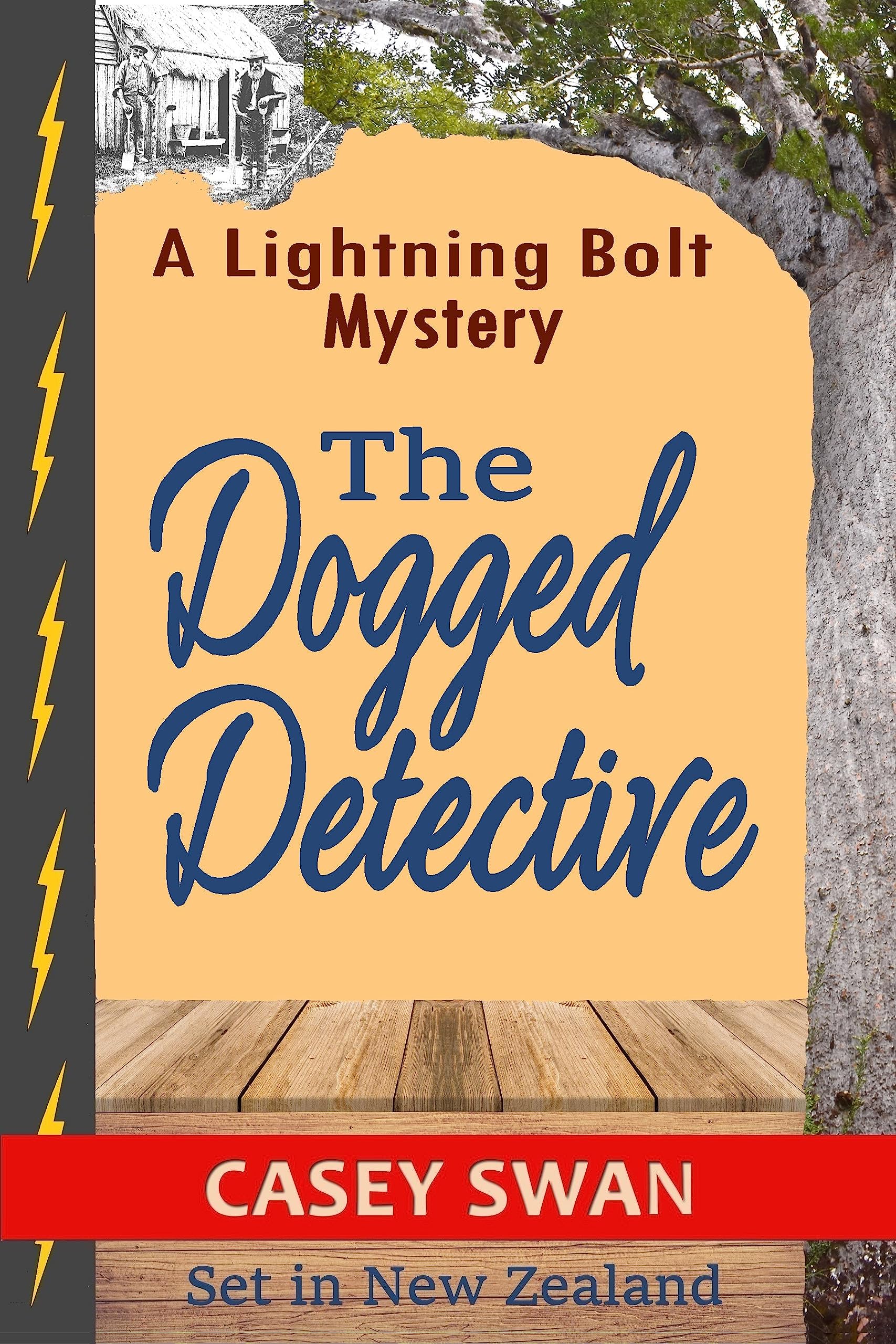 The Dogged Detective (Lightning Bolt mysteries Book 5) by Casey Swan ...
