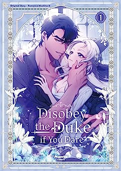 Disobey The Duke If You Dare
