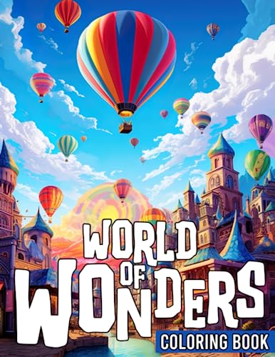World Of Wonders Coloring Book: Mesmerizing Landscapes and Exquisite ...