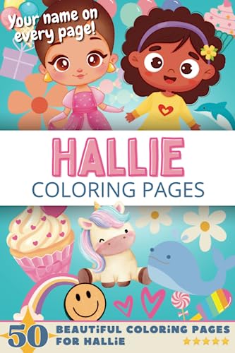 Hallie Coloring Pages: Wow-Effect! Your name on every page - Hallie ...
