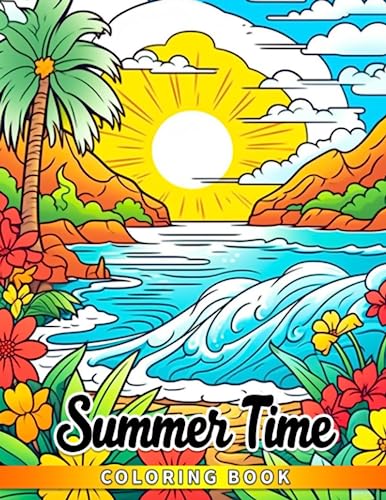 Summer Time Coloring Book: A Coloring Pages Featuring Magical ...