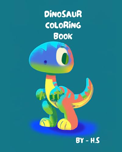 "Roaring Adventures: Cute Dinosaurs Coloring Book" by H S | Goodreads