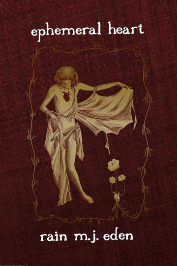 ephemeral heart by Rain M.J. Eden | Goodreads