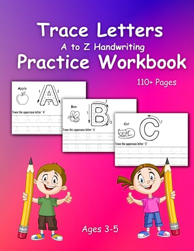 Trace Letters A to Z Handwriting Practice Workbook: Preschool Learning ...