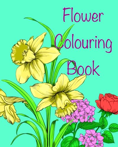 Flower colouring book: Intricate flower designs by Miss Jordan Newton ...