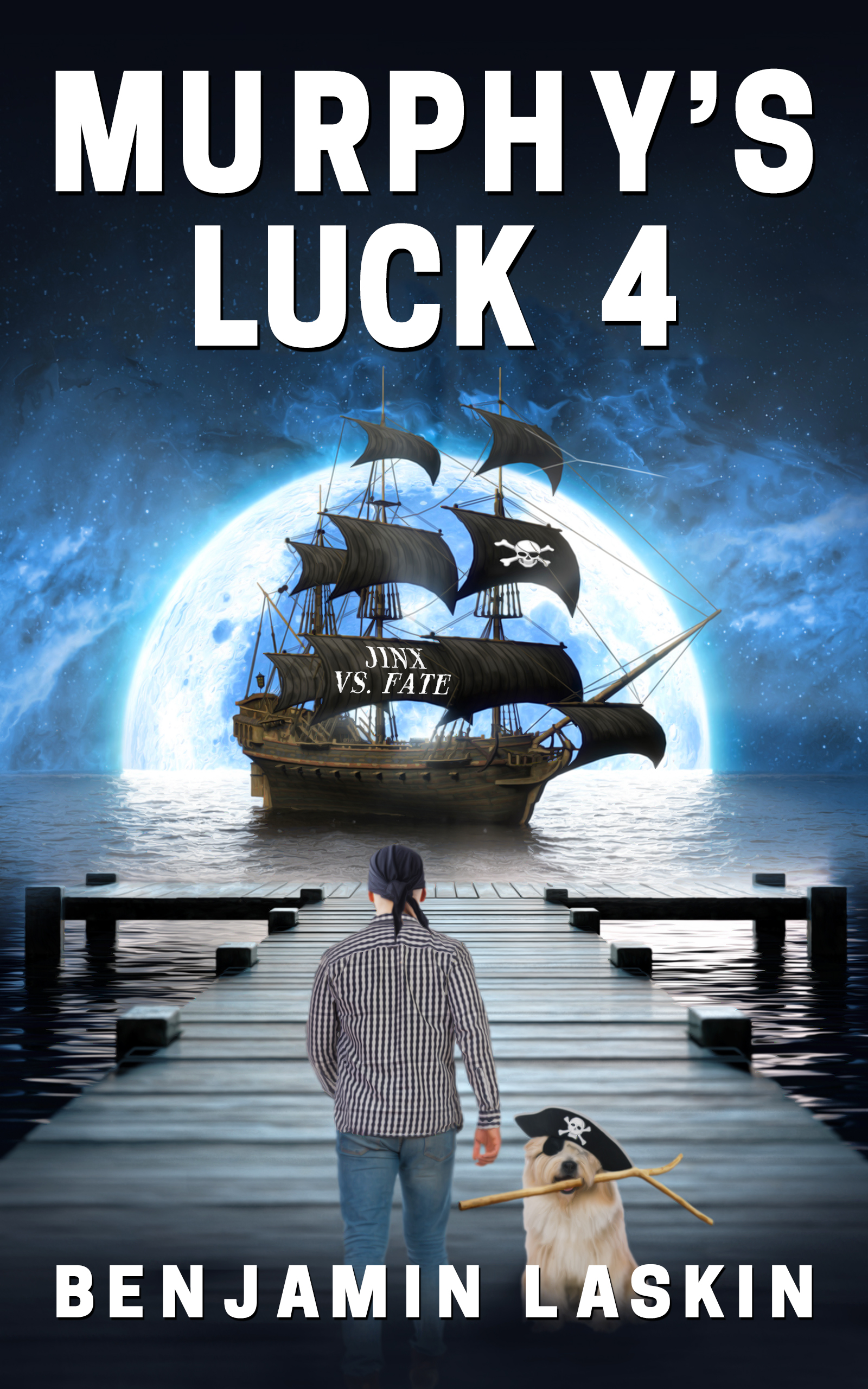 Murphy’s Luck 4 — Jinx vs. Fate by Benjamin Laskin | Goodreads