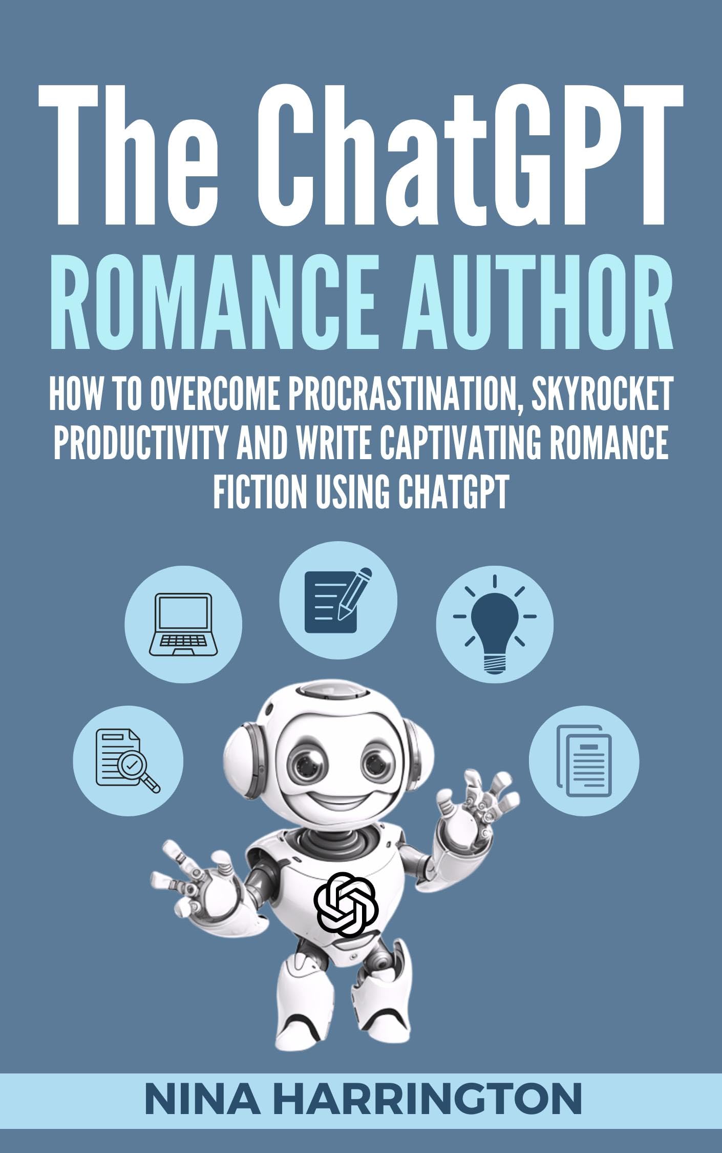 THE CHATGPT ROMANCE AUTHOR: How to Overcome Procrastination, Skyrocket ...