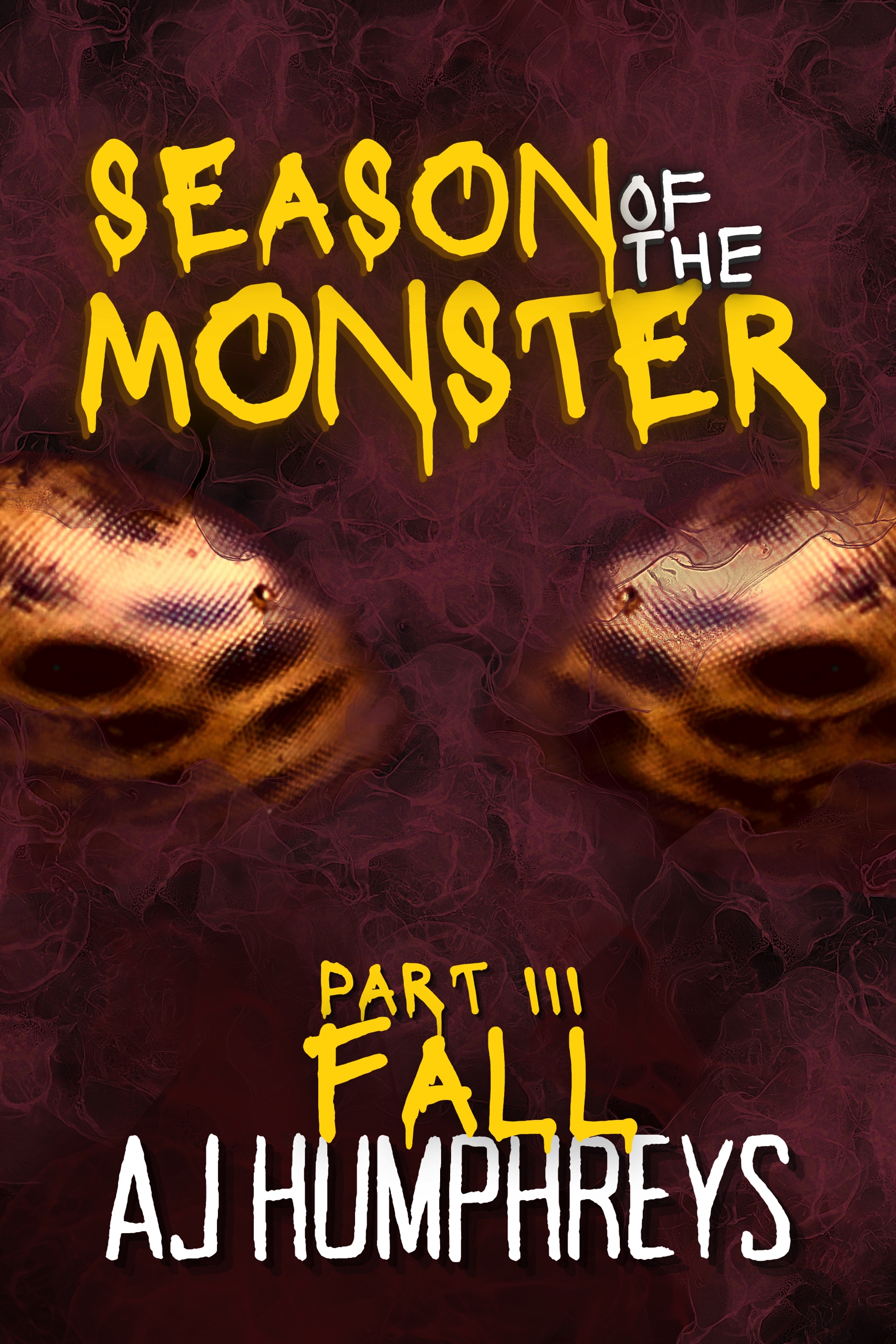 Fall (Season of the Monster #3) by A.J. Humphreys | Goodreads