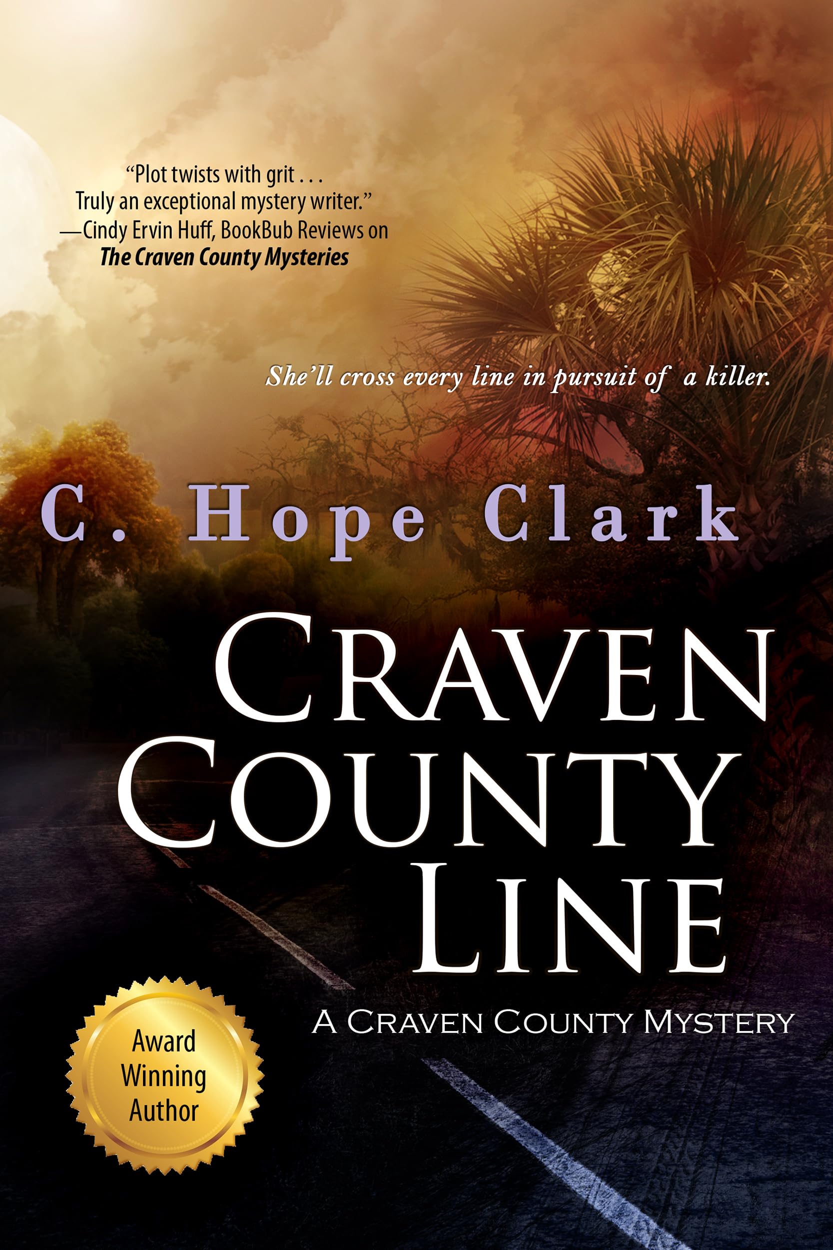 Craven County Line by C. Hope Clark | Goodreads