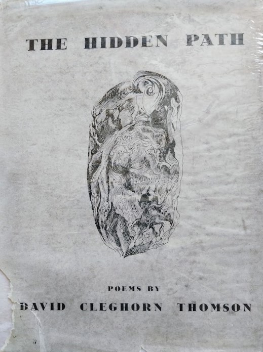 The Hidden Path: Poems 1922 - 1942 by David Cleghorn Thomson | Goodreads