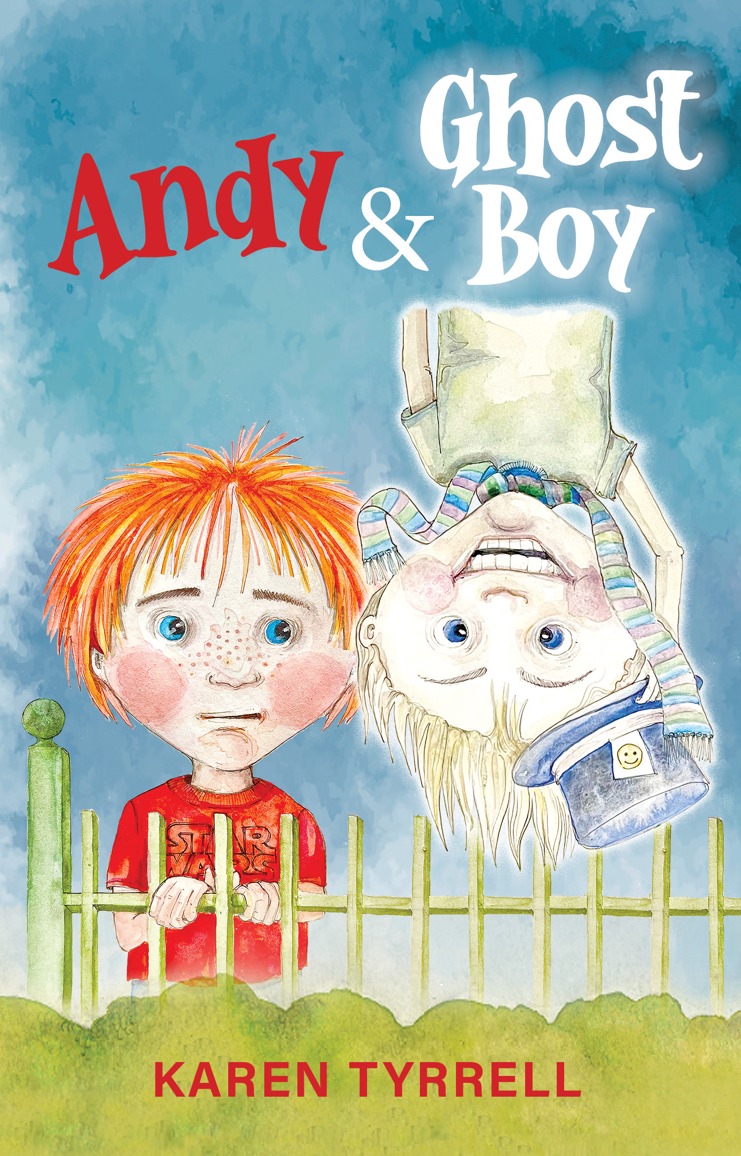 Andy & Ghost Boy by Karen Tyrrell | Goodreads