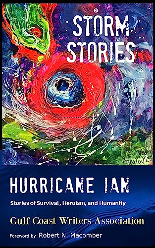 Storm Stories - Hurricane Ian: Stories of Survival, Heroism, and ...