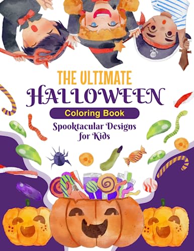 The Ultimate Halloween Coloring Book Spooktacular Designs for Kids ...