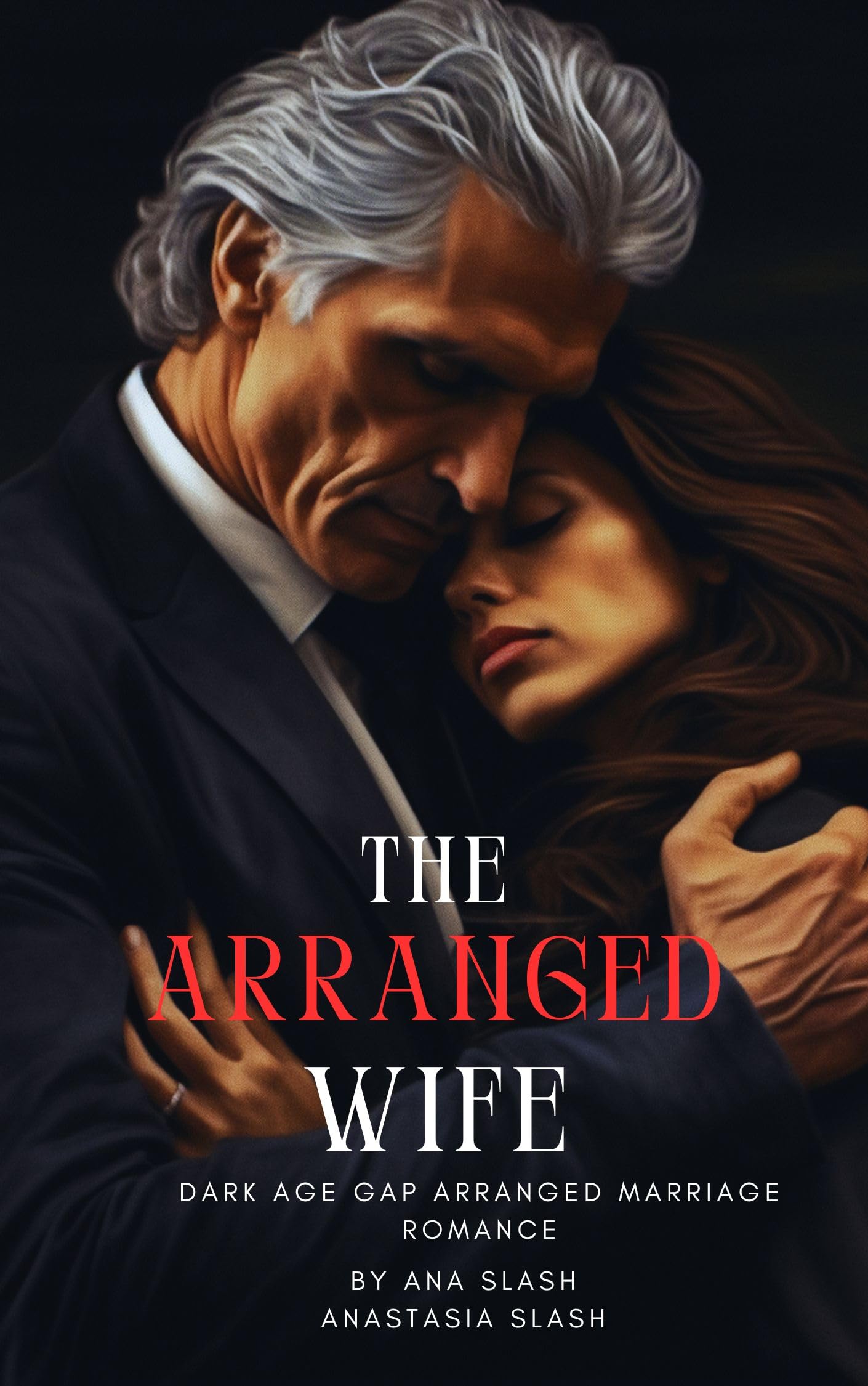 The Arranged Wife (Dark Arranged Marriage Brides #1) by Ana Slash ...