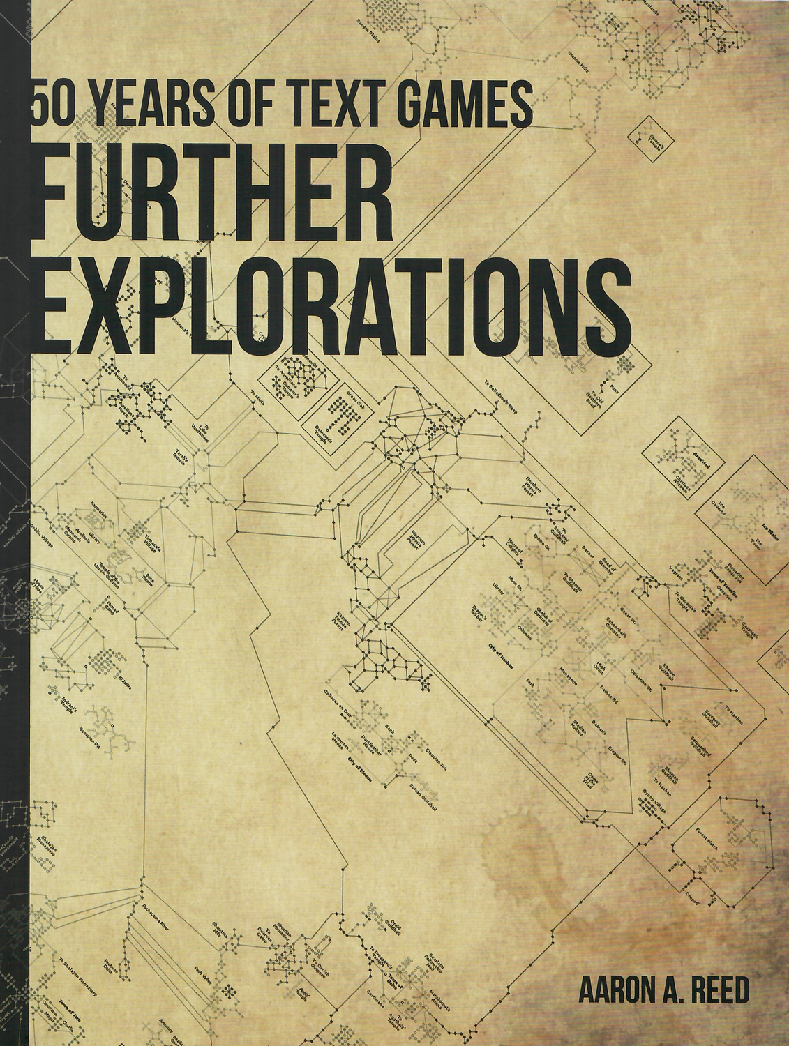 50 Years of Text Games: Further Explorations by Aaron A. Reed | Goodreads