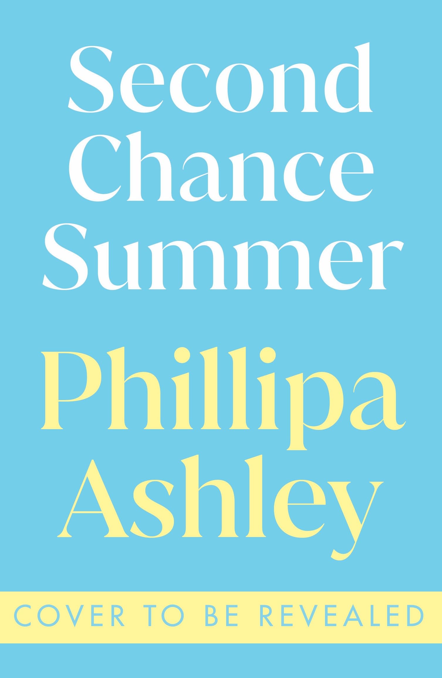 Second Chance Summer by Phillipa Ashley | Goodreads